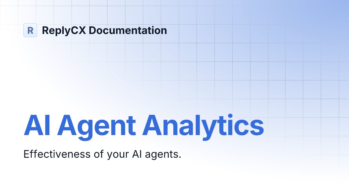 AI Agent Analytics | ReplyCX Documentation